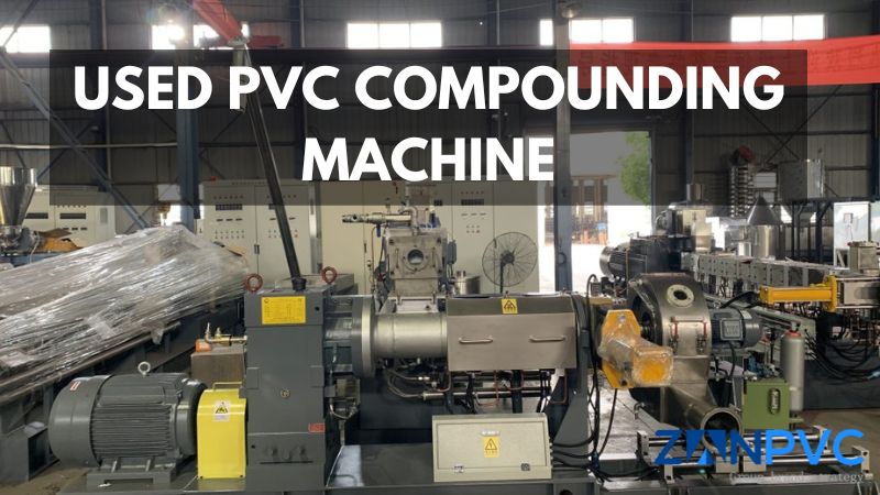Learn About High-Quality PVC Compounding Equipment – ZANPVC